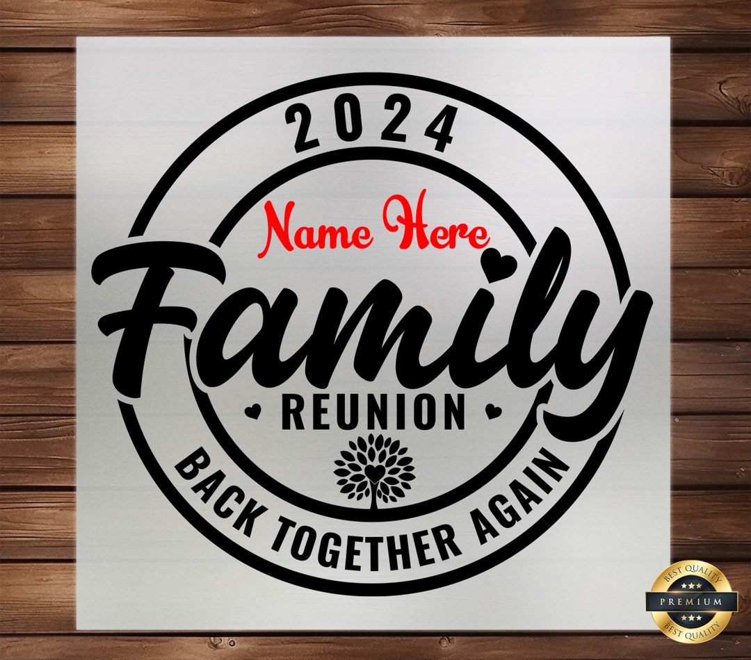 Custom Family Reunion DTF Transfer 2024, Personalized Design, Easy ...