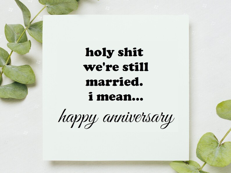 Holy Shit We're Still Married Sign Anniversary Party - Etsy