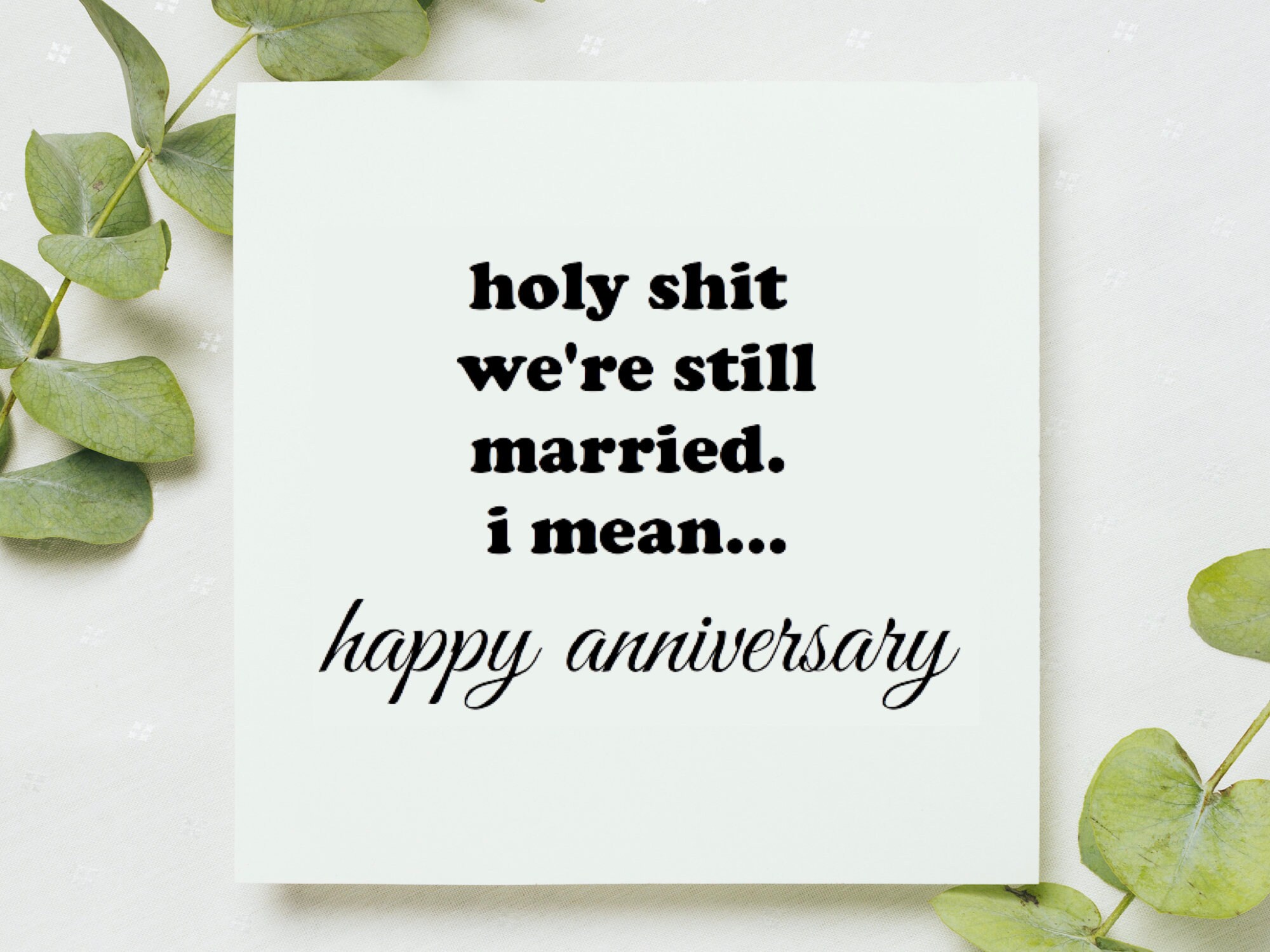 Holy Shit We're Still Married Sign Anniversary Party Banner Celebration ...