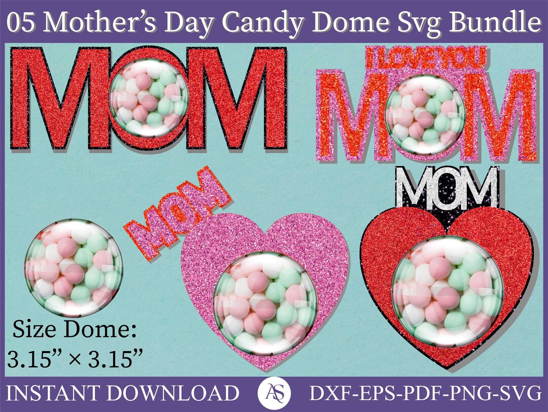 Mother's Day Candy Dome SVG, Mom Candy Ornament Svg,mom Chocolate ...
