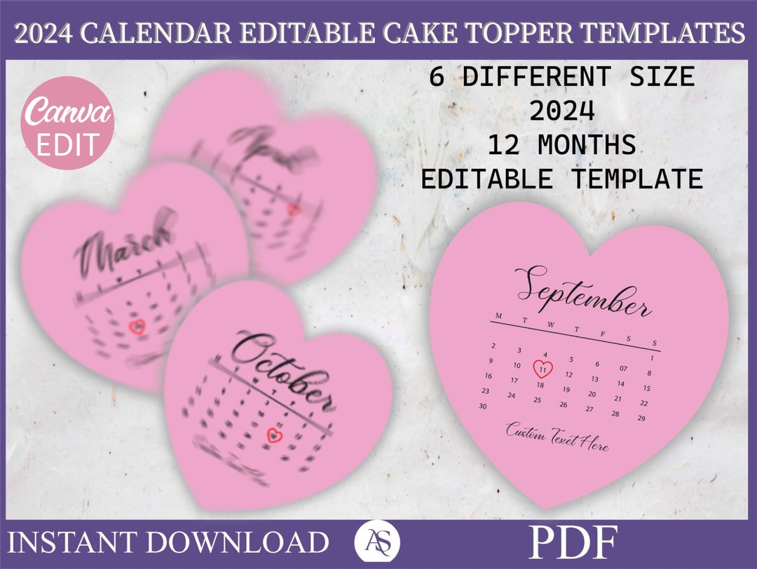 Burn Away Cake Topper Calendar Template, Custom Heart Cake Topper, 2024 ...