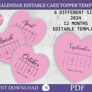 Burn Away Cake Topper Calendar Template, Custom Heart Cake Topper, 2024 ...