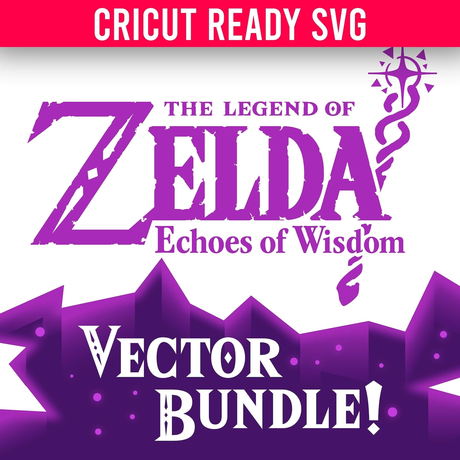 The Legend of Zelda: Echoes of Wisdom SVG Bundle / SVG / Zelda Vector ...