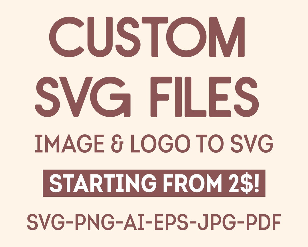 Custom Svgs Designs, Images/logos Digitizing Files, Convert to SVG Logo ...