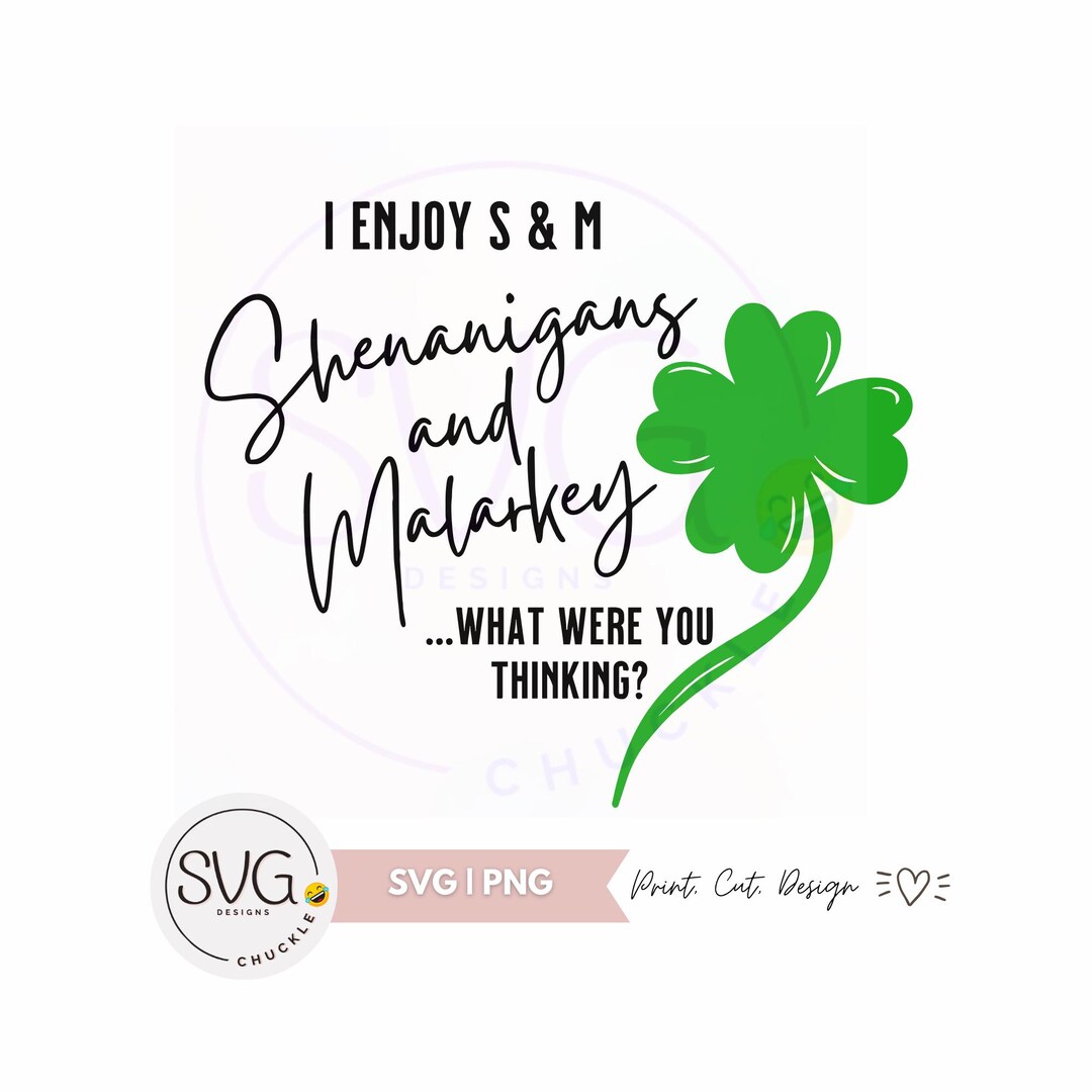 St. Patrick's Day Shenanigans SVG | Funny Shamrock Design (digital ...