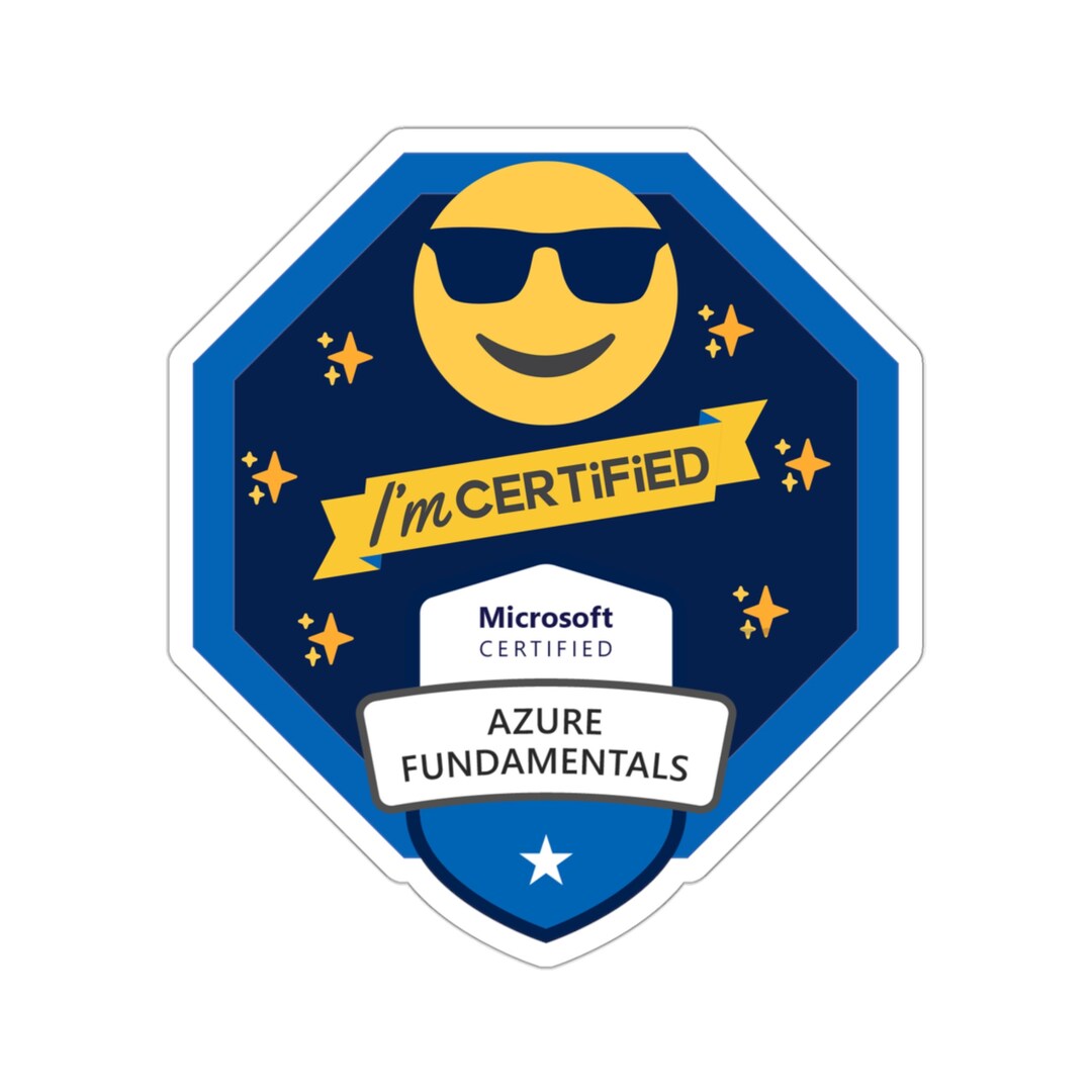 Microsoft Azure Fundamentals Sticker. Show the World You Are - Etsy