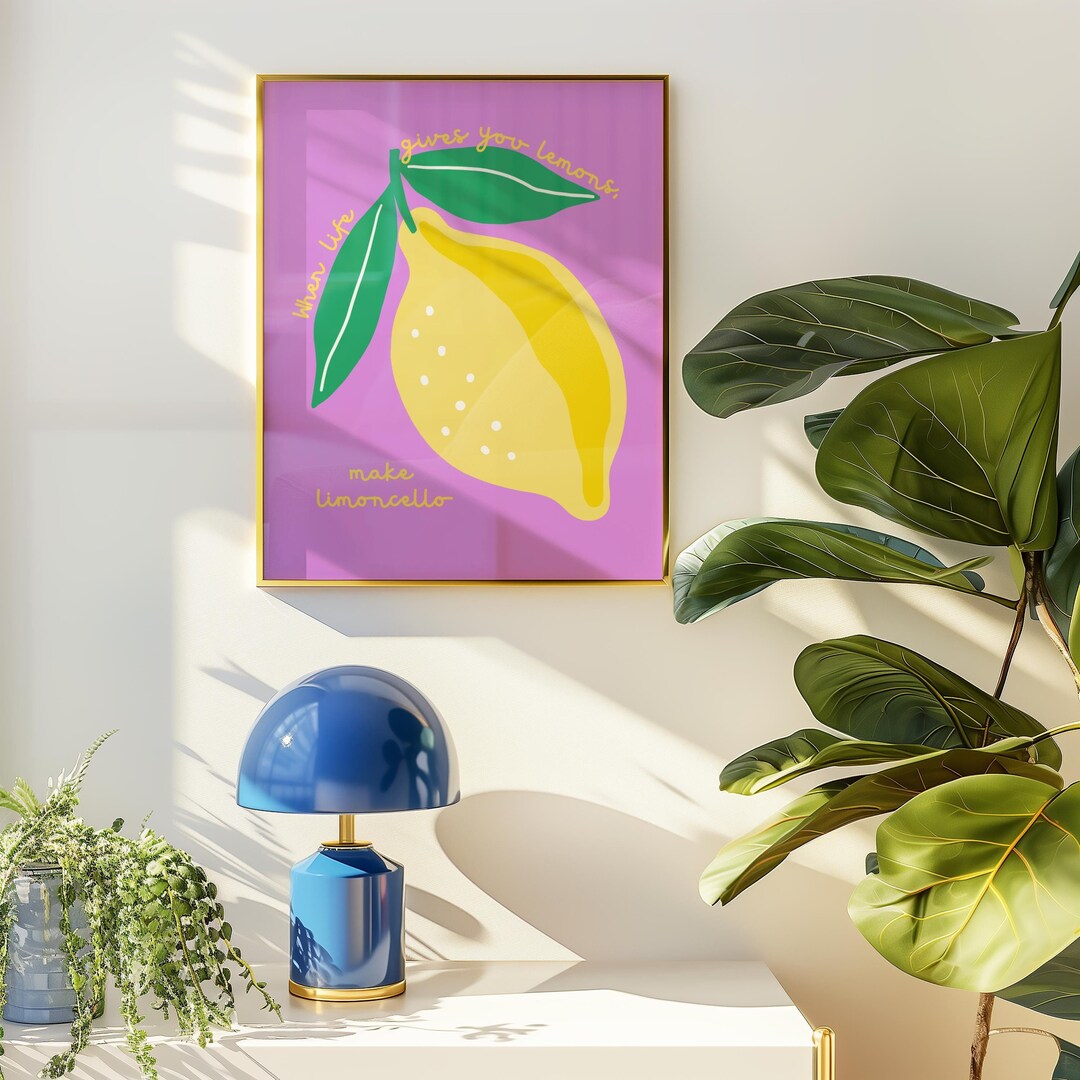 LIMONCELLO Print, When Life Gives You Lemons Make Limoncello, Bright ...