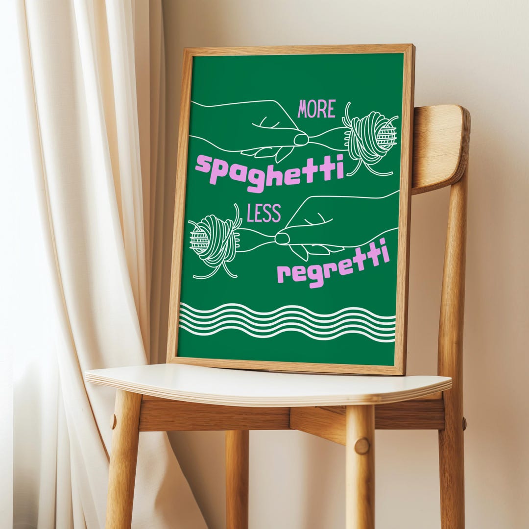 Pasta Kitchen Print, More Spaghetti Less Regretti Poster, Italian Food ...