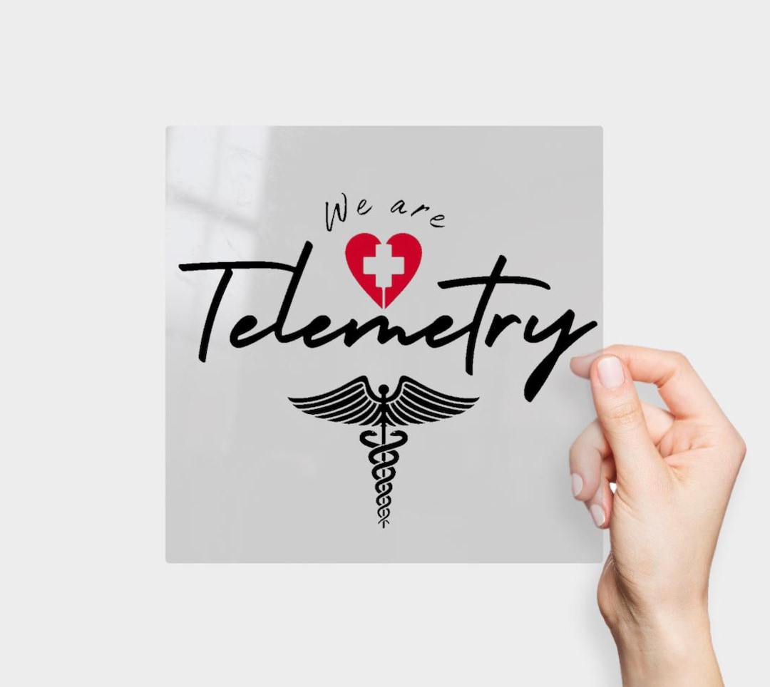 We Are Telemetry Decal Sticker, 3 Sizes, for the Nurse Who Saves Lives ...