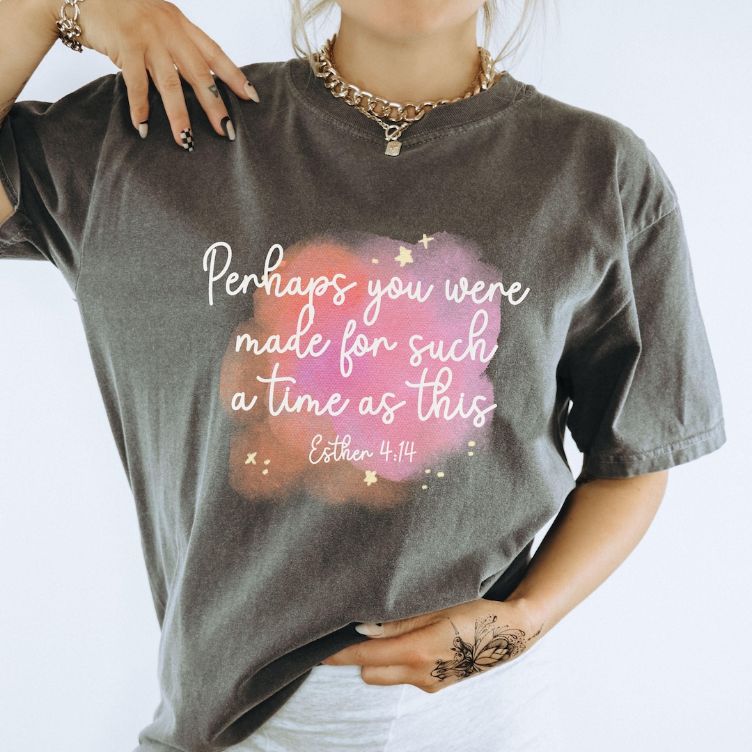 Esther 4 14 Shirt, Created for Such A Time as This, Esther Bible Shirt ...
