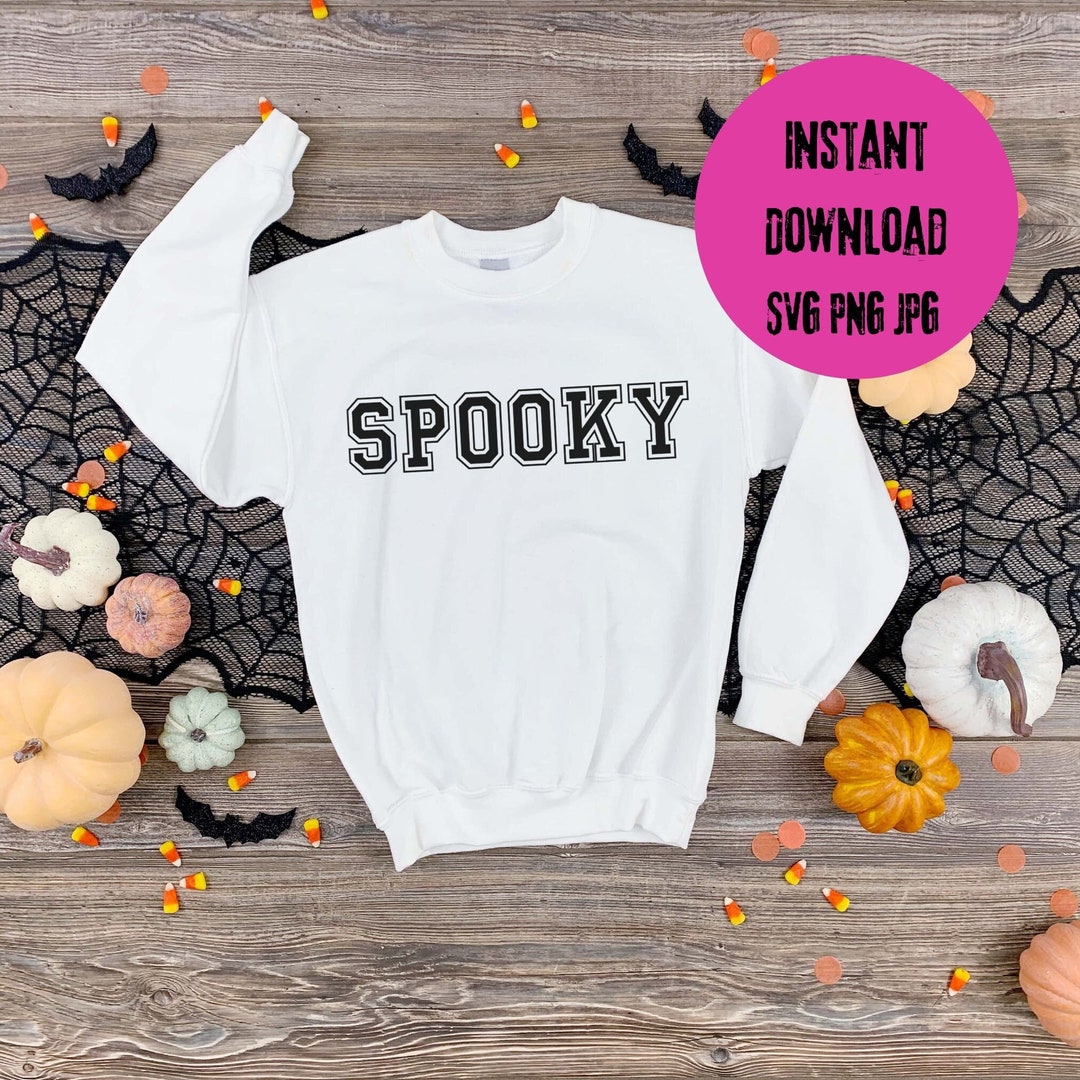Spooky, Spooky SVG, Spooky PNG, Spooky Shirt, Hoodie SVG, Spooky ...