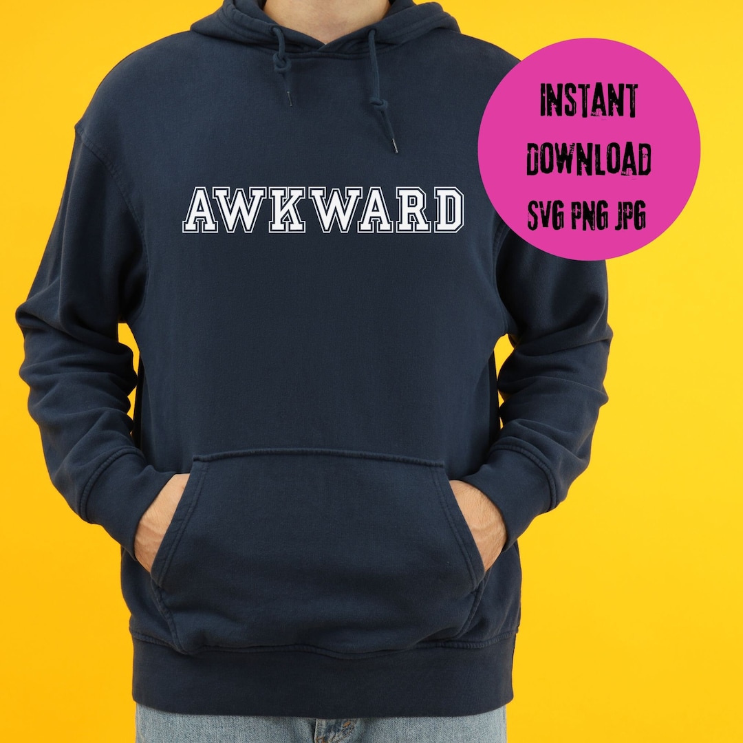 Awkward, Svg Files, Png Files, Svg for Shirts, Awkward Shirt ...