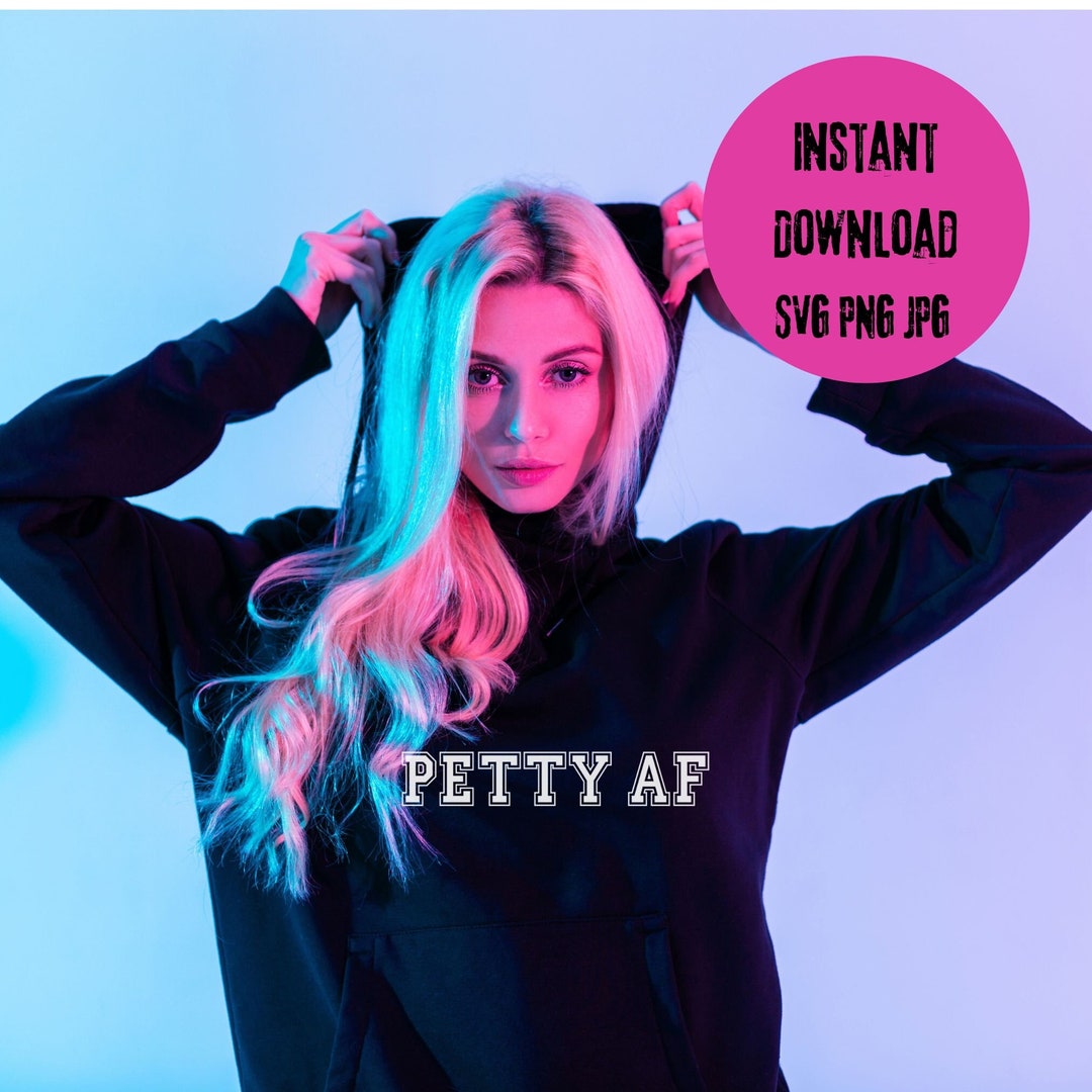 Petty, Svg Files, Png Files, Svg for Shirts, Petty Shirt, Silhouette ...