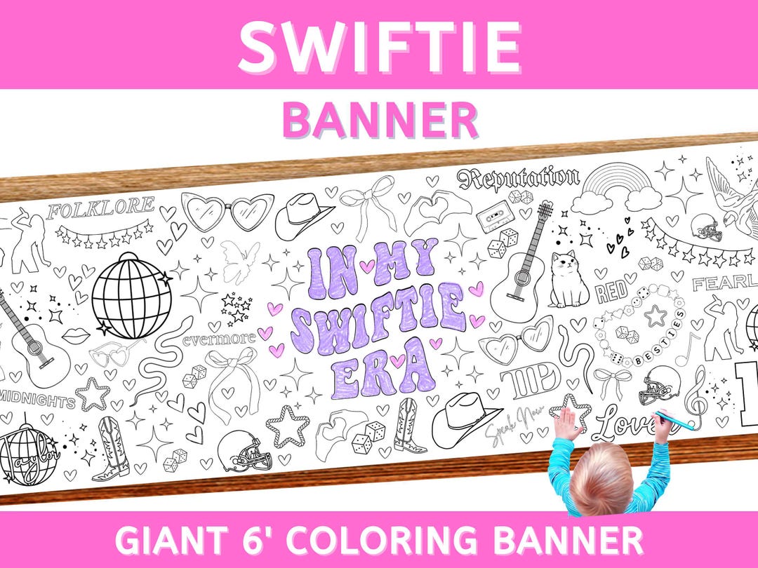 GIANT Swiftie Coloring Banner Giant Taylor Swift in My Era Coloring ...