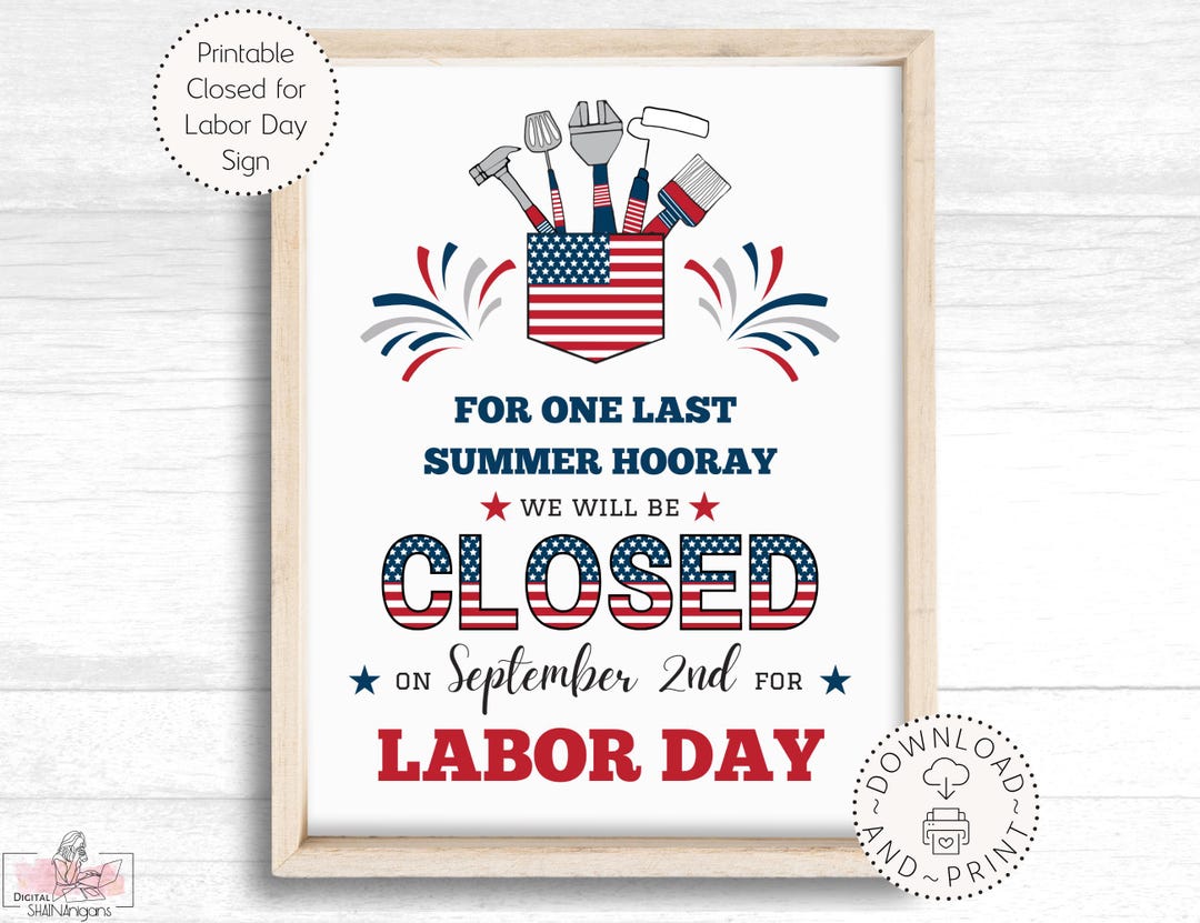 Closed for Labor Day Sign, Closed on Labor Day, Labor Day Sign ...