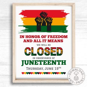 Closed for Juneteenth Sign, Closed on Juneteenth, Juneteenth Sign ...