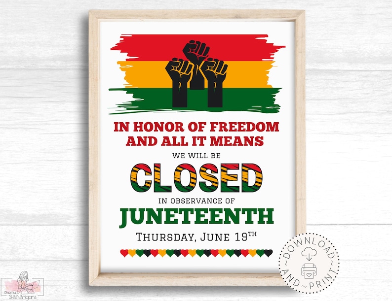 Closed for Juneteenth Sign, Closed on Juneteenth, Juneteenth Sign ...