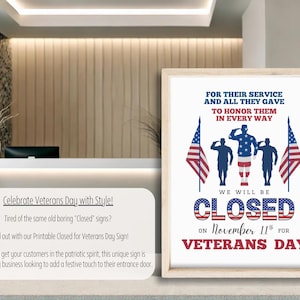 Closed for Veterans Day Sign, Closed on Veterans Day, Veterans Day Sign ...