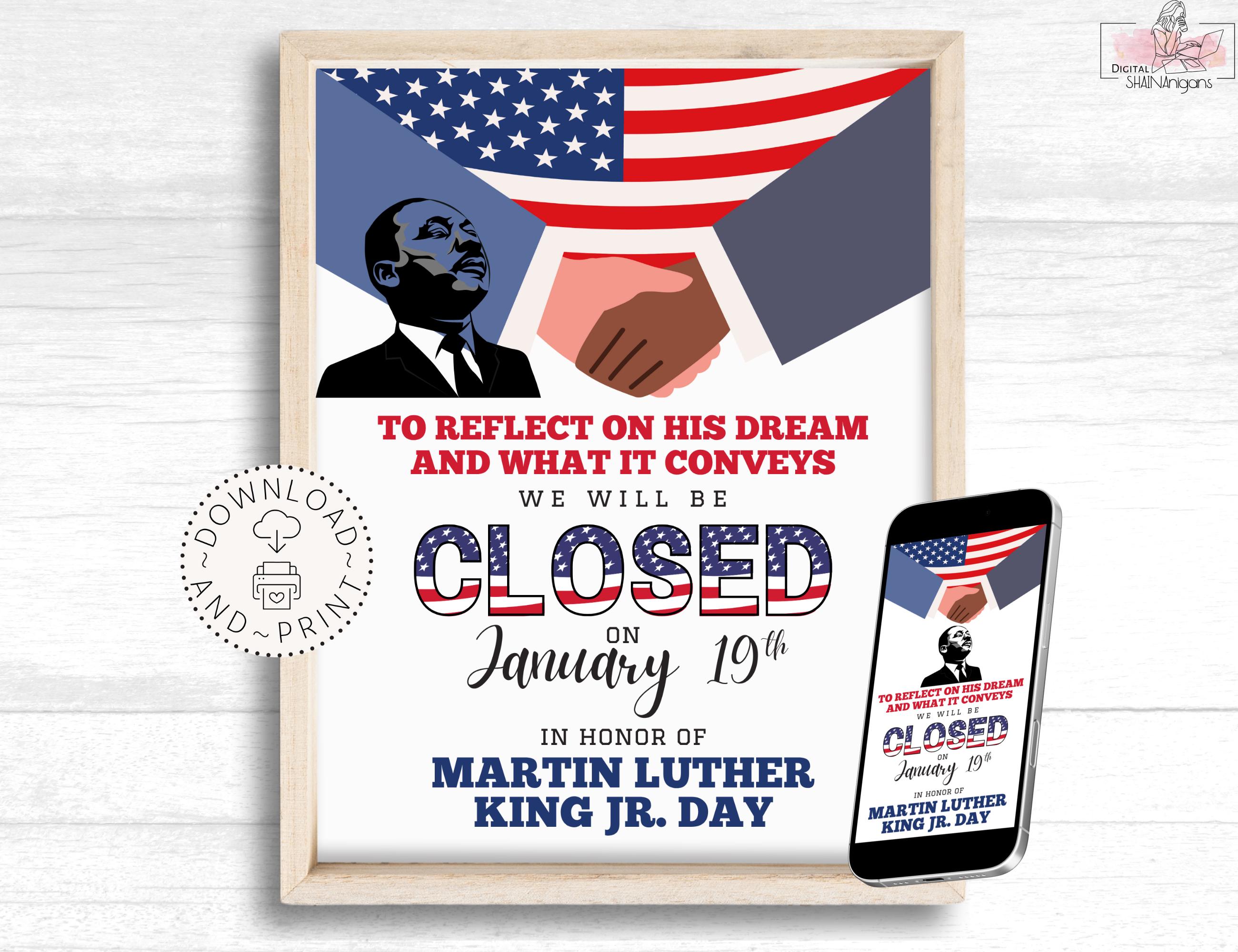Closed for Martin Luther King Jr Day Sign, Closed on MLK Day, MLK Day ...