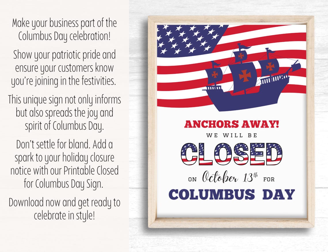Closed for Columbus Day Sign, Closed on Columbus Day, Columbus Day Sign ...
