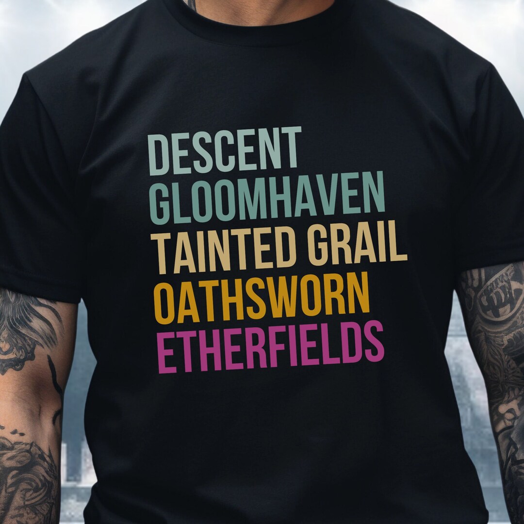 Board Game Shirt, Descent Gloomhaven Trainted Grail Oathsworn ...