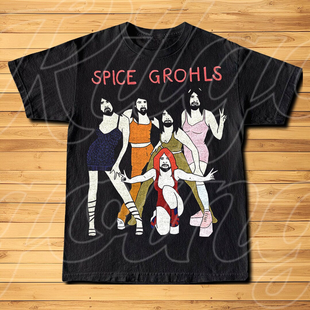 Spice Grohls Tee, Dave Grohls Funny Tee, Foo Fighters Tee, Gift for ...