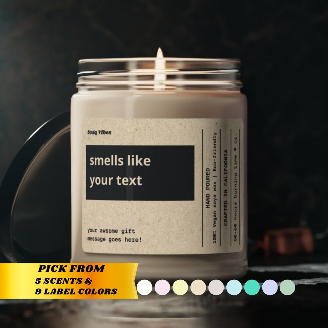 Smells Like Custom Text Candle Funny Gift Soy Candle Anniversary Gift ...