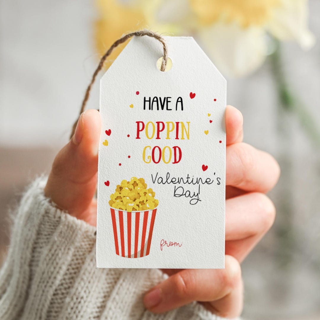 Have A Poppin Good Valentine's Day Gift Tag Printable Thank You Tag ...
