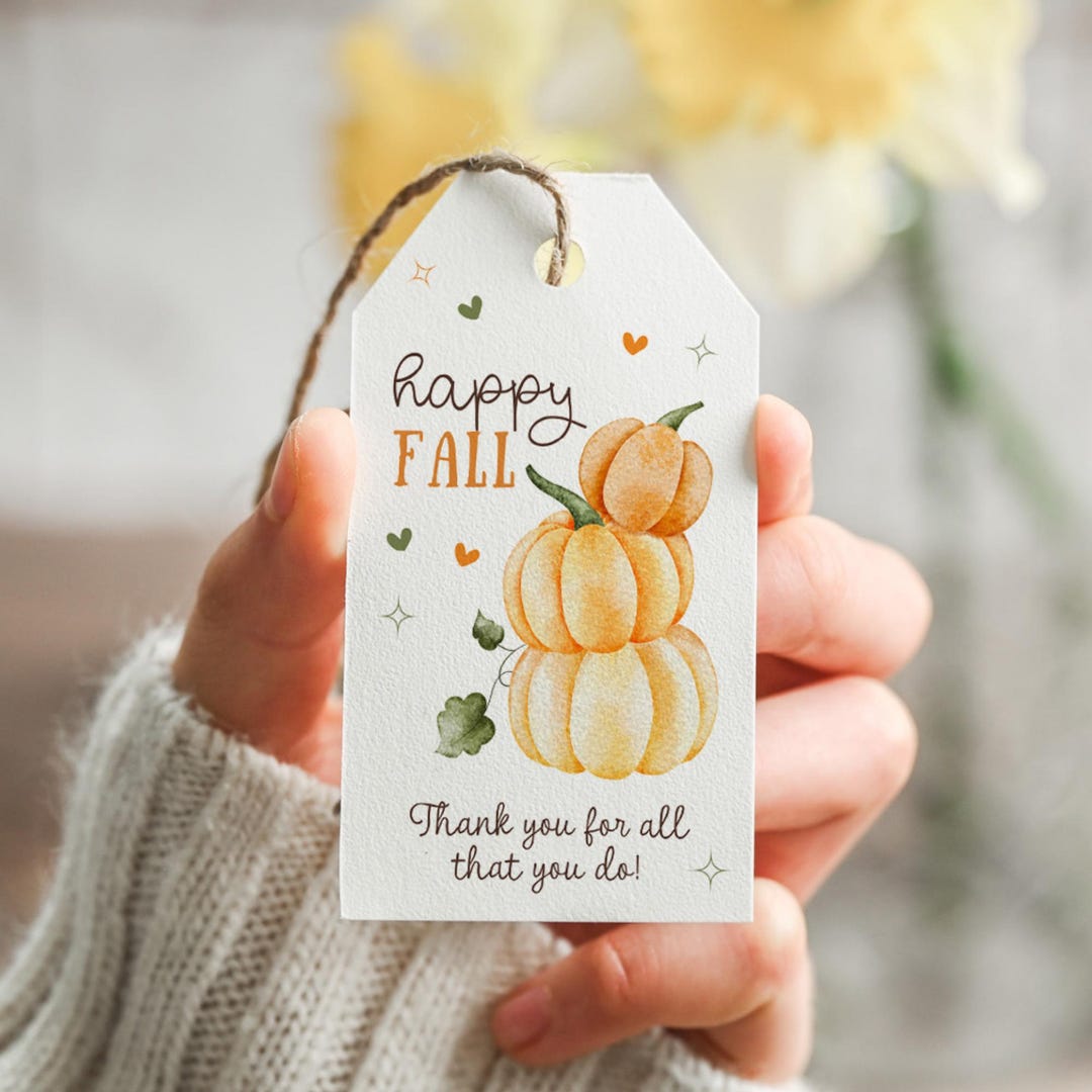 Happy Fall Gift Tags Printable Teacher and Staff Appreciation Tags Fall ...