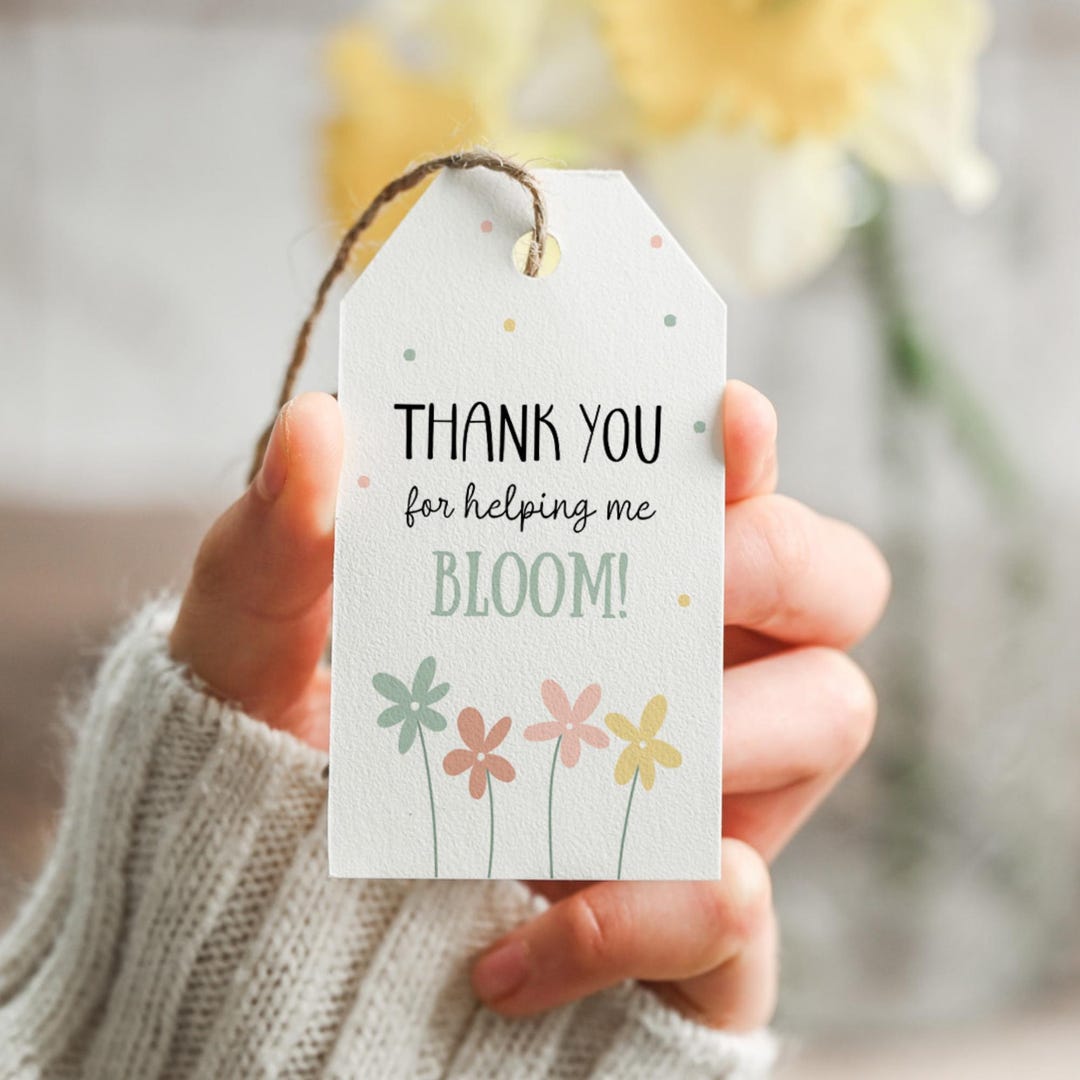 Teacher Appreciation Gift Tags | Helping Me Bloom (digital Download) - Etsy