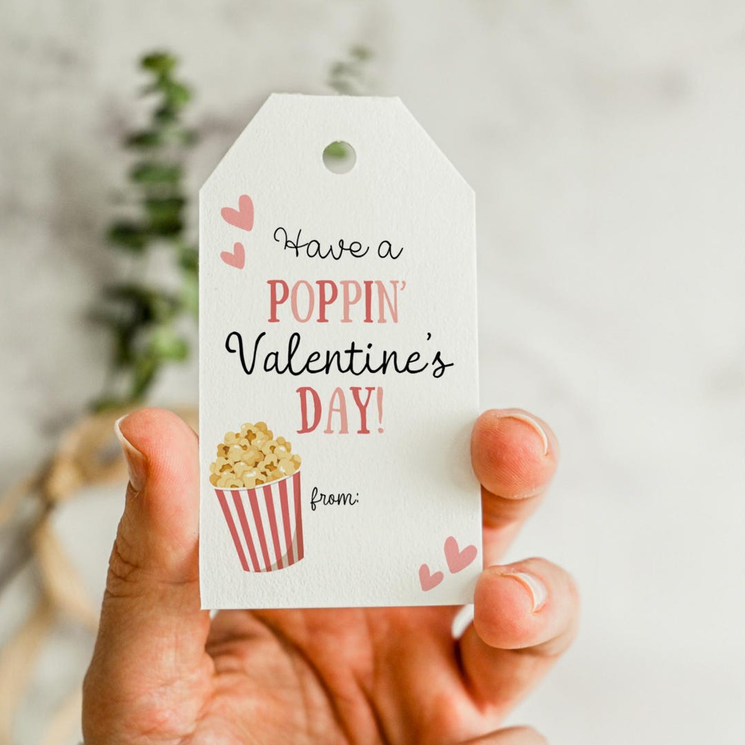 Have A Poppin Valentine's Day Gift Tag Printable - Etsy