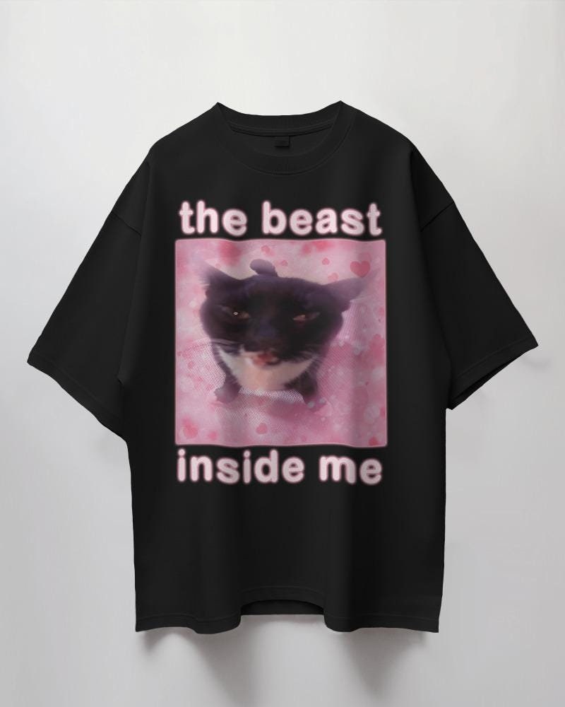 The Beast Inside Me Funny Cat Meme Printables Png Digital Files Dank ...