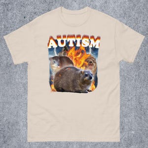 Autism Funny Hyrax Meme Tee Shirt Gift for Woman and Man, Ugly Shirts ...