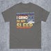 Grind in My Sleep Funny Cat Meme Tee Shirt Gift for Woman and Man ...