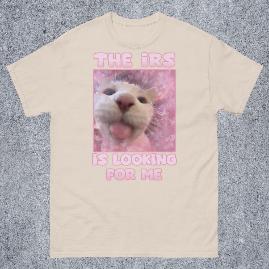 The IRS is Looking for Me Funny Cat Meme T-shirt Gift for Woman and Man ...