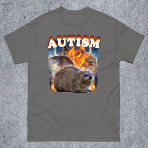 Autism Funny Hyrax Meme Tee Shirt Gift for Woman and Man, Ugly Shirts ...