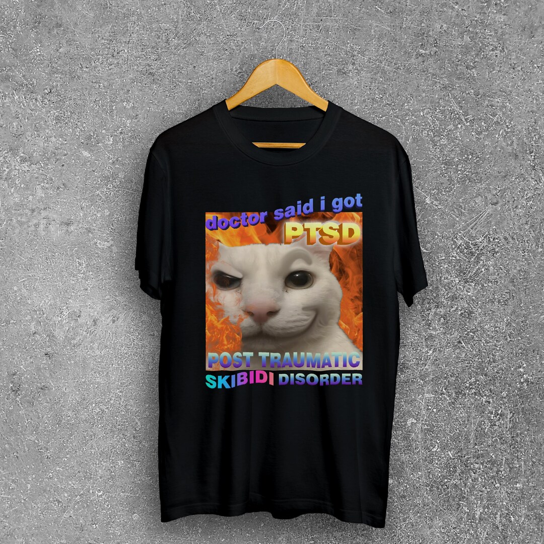 Skibidi Disorder Funny Cat Meme Tee Shirt Gift for Woman and Man, Silly ...