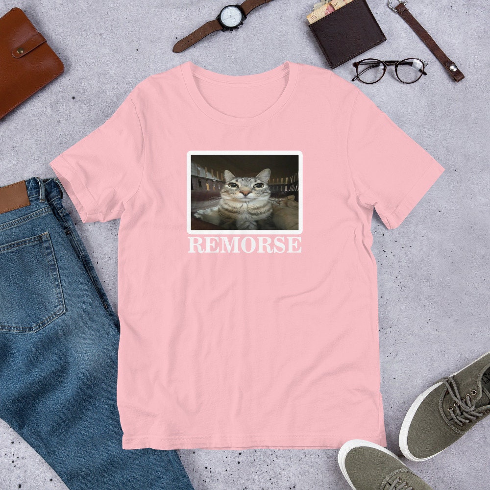 REMORSE Funny Cat Meme Shirt, Cat Tshirt, Gift for Car Lover, Goofy Ahh ...