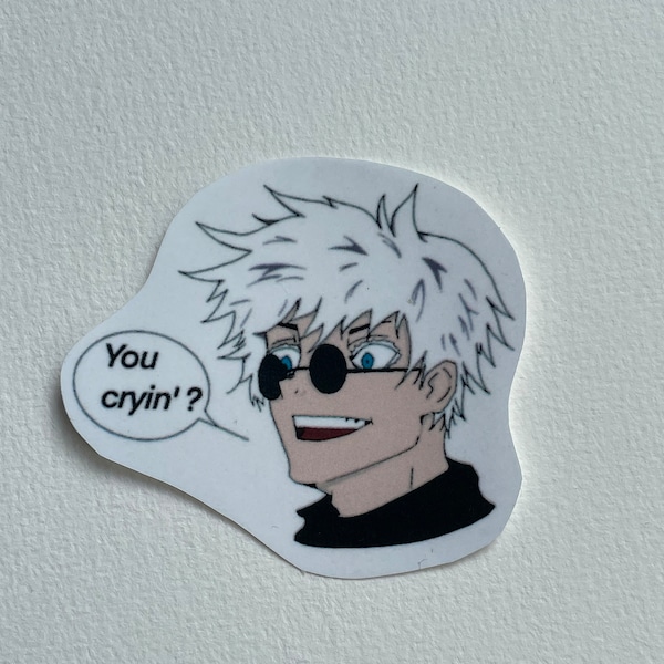 Gojo You Crying Sticker - Etsy