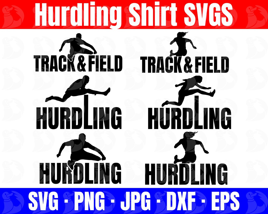 Track and Field Shirt SVGS, Hurdling Shirt SVG Designs, Hurdler Svg ...