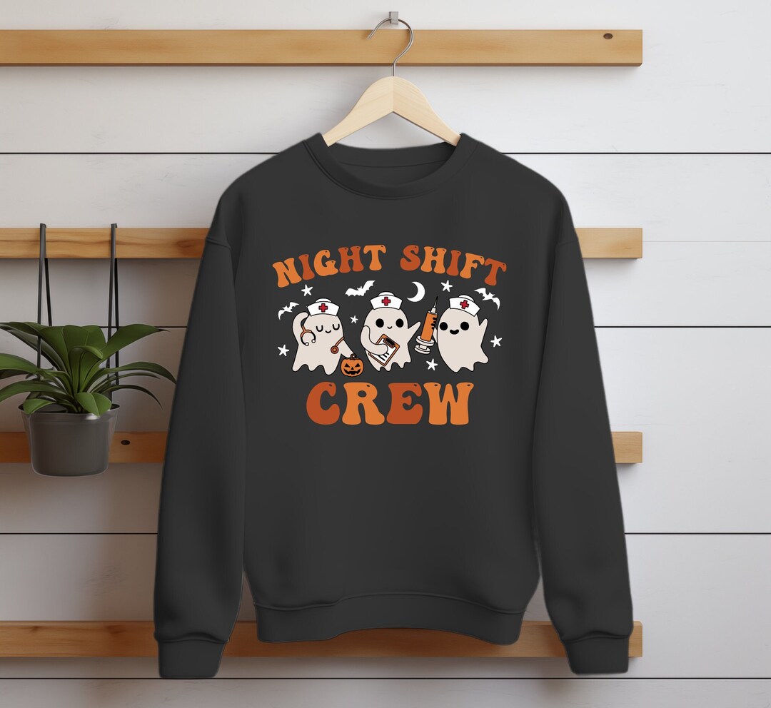 Halloween Nurse Sweatshirt: Night Shift Crew, RN Ghost - Etsy