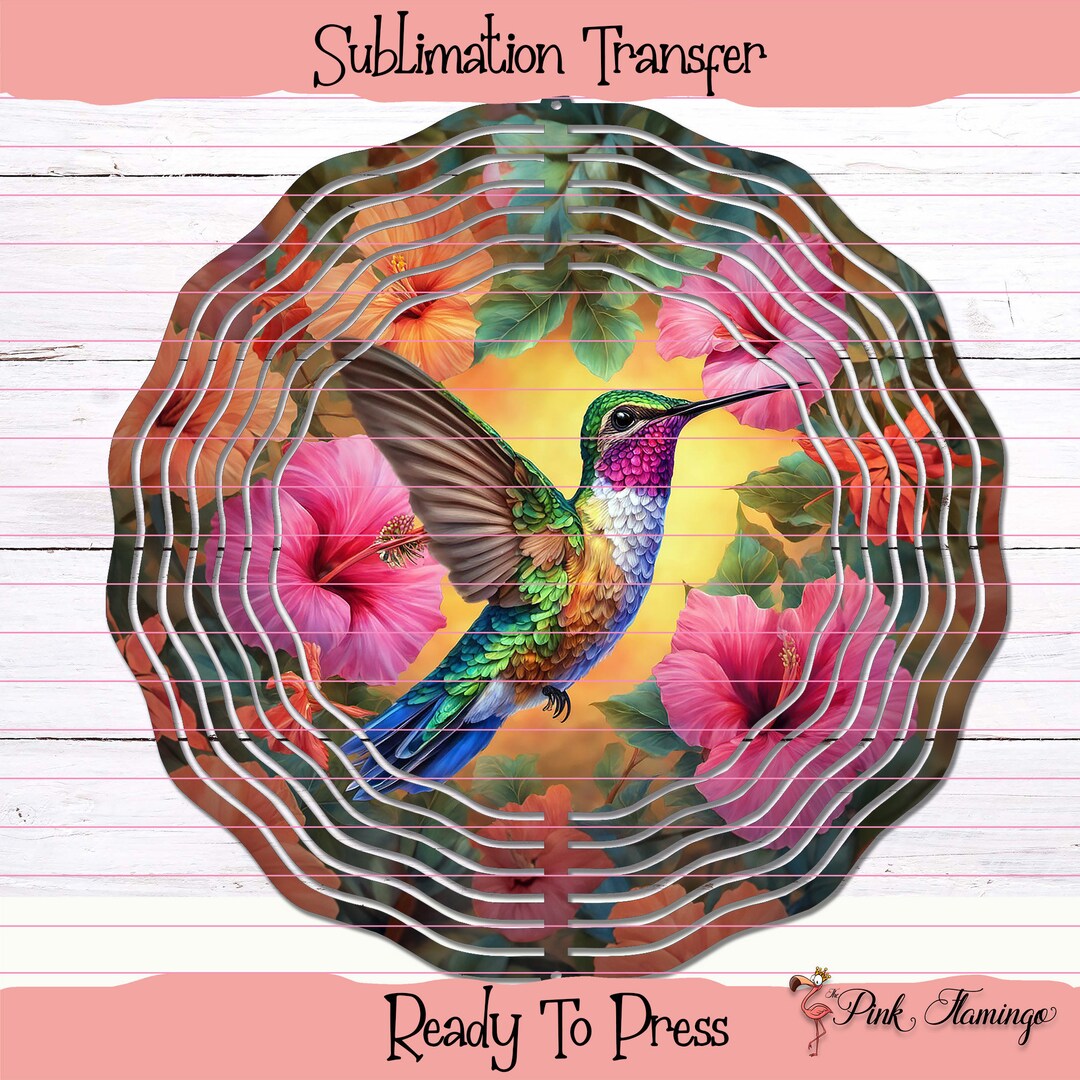 Hummingbird Wind Spinner Sublimation Transfer - Ready to Press (up to ...