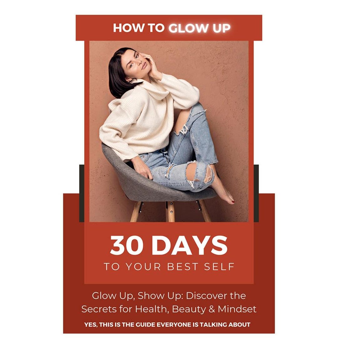 How to Glow Up: 30 Days to Your Best Self - Etsy