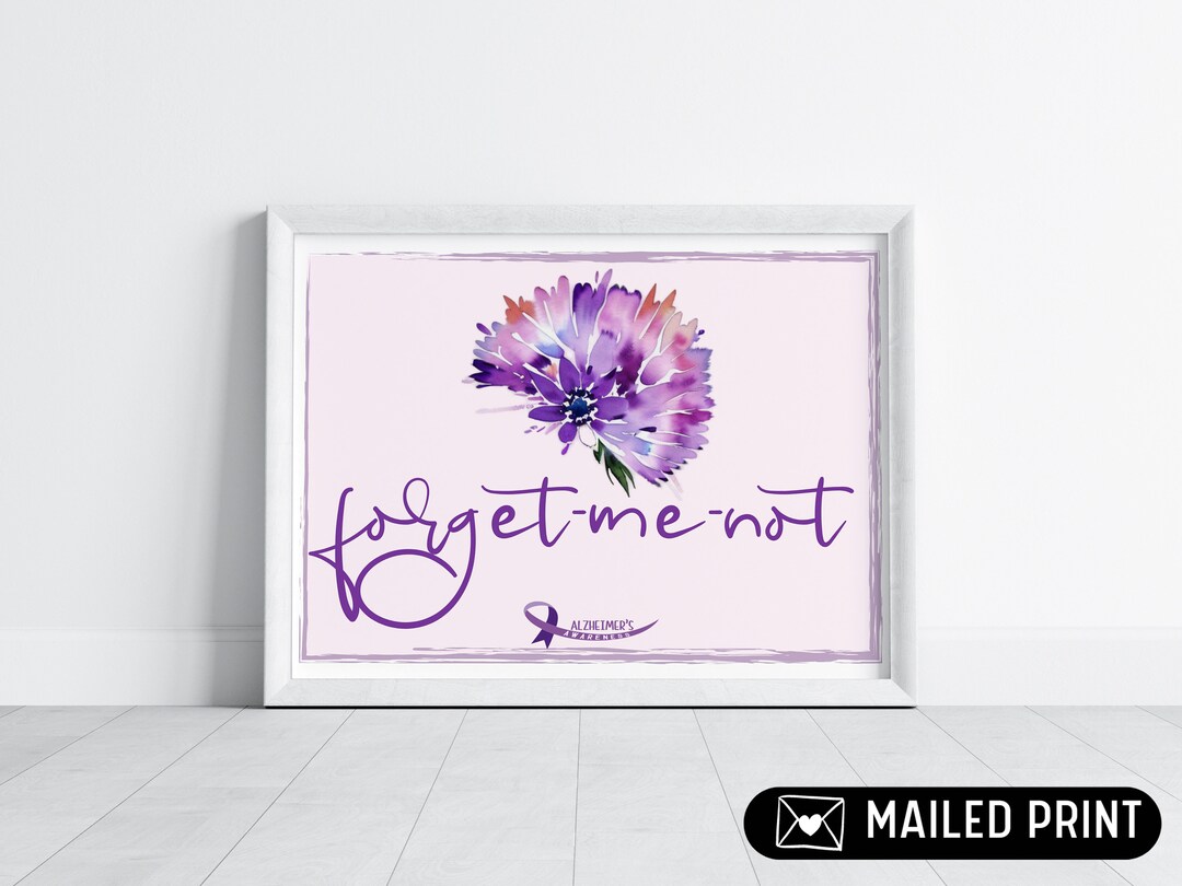 Forget Me Not Poster, Alzheimer's Awareness Wall Art, Memory Décor ...