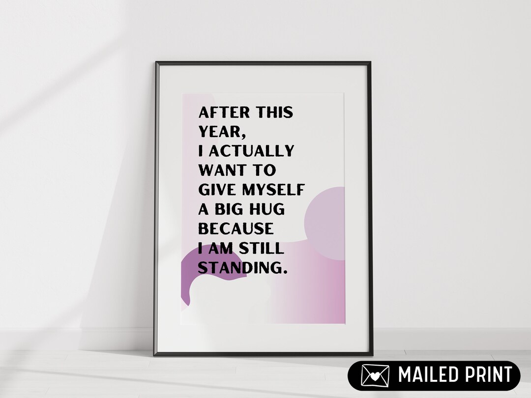 I Am Still Standing Quote Poster, Motivational Wall Art, Unframed Décor ...