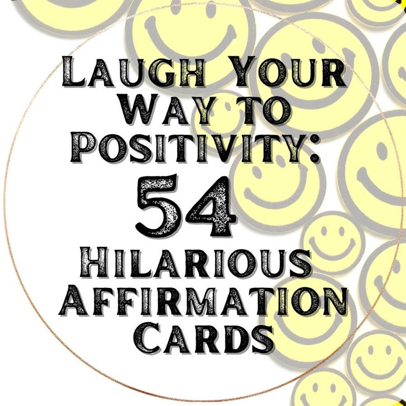54 Hilarious Affirmation Cards: Laugh Your Way to Positivity (printable ...