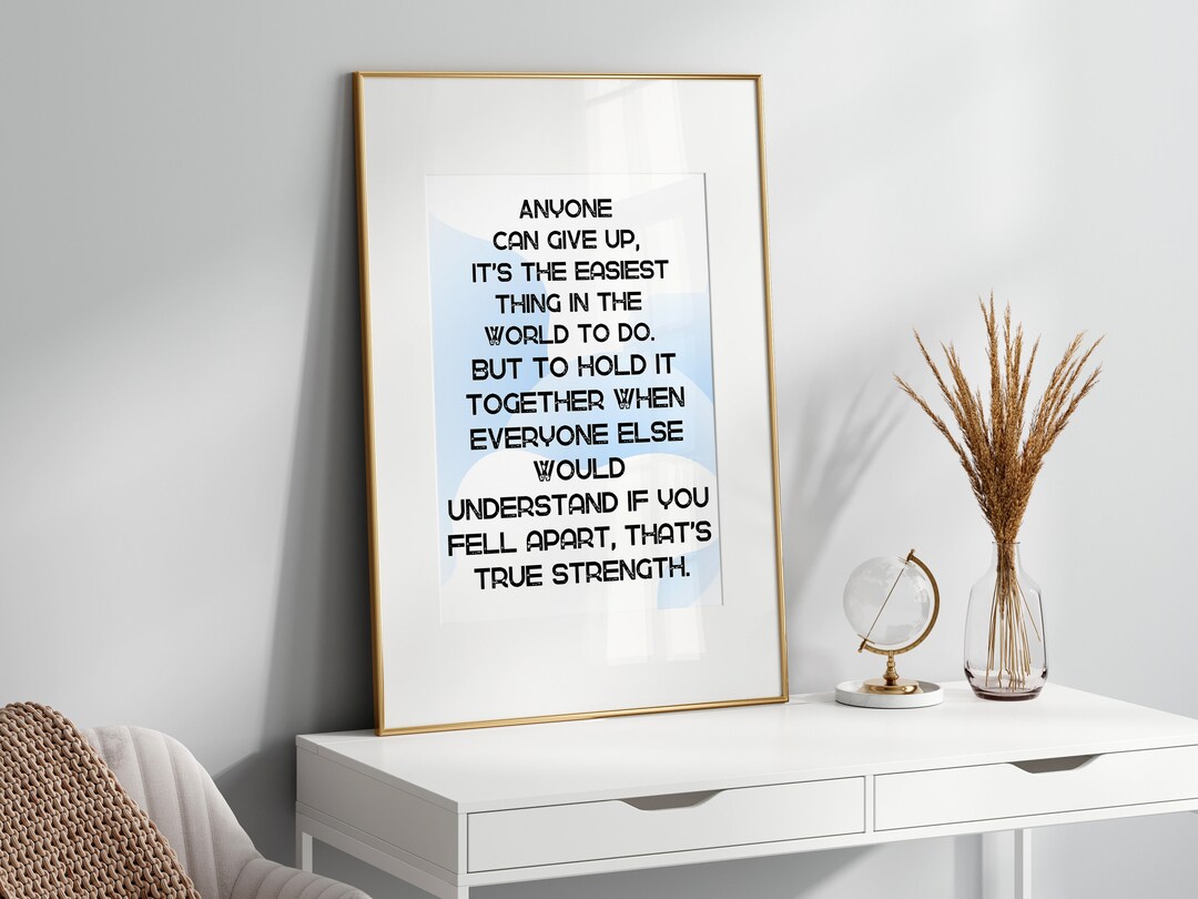 True Strength Motivational Poster, Hold It Together Quote Print ...