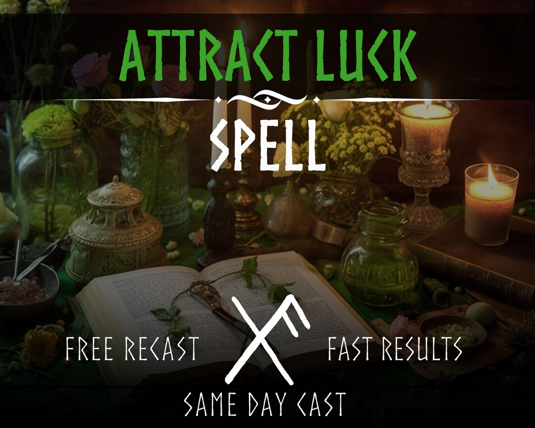 Attract Luck Spell, Same Day Cast, Fast Spell Casting, Luck Casting ...