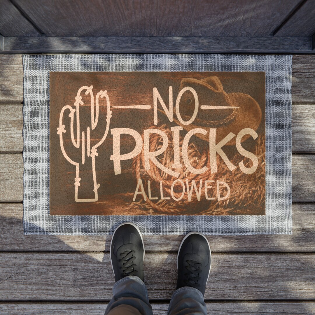 No Pricks Allowed Western Doormat - Etsy