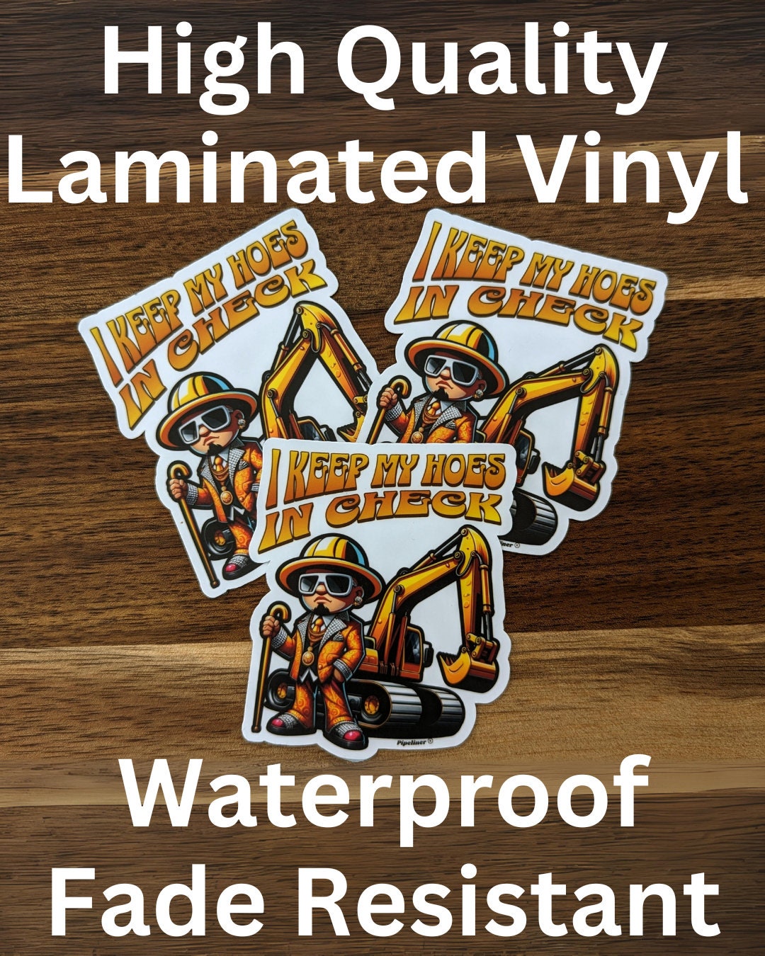 Excavator Operator Funny Hardhat Sticker, I Keep My Hoes in Check ...